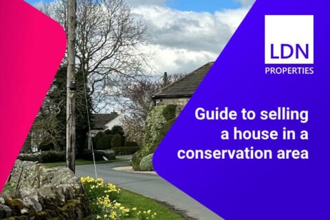 Selling House in a Conservation Area | LDN Properties